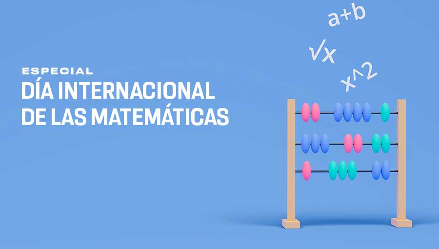 Día Internacional de las Matemáticas - UNAM Global