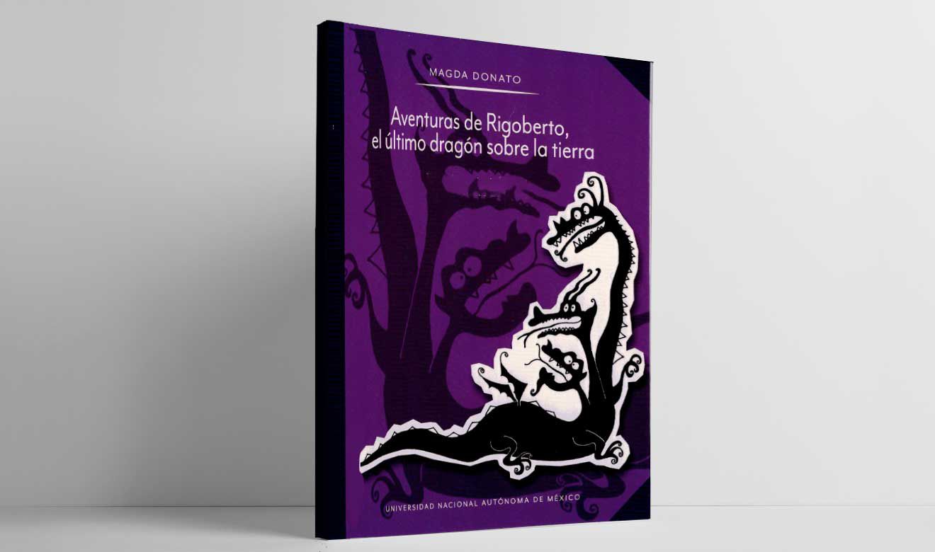 «Aventuras de Rigoberto, el último dragón sobre la Tierra» de Magda ...