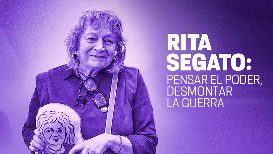 La guerra empieza en la masculinidad: Rita Segato en la UNAM - UNAM Global